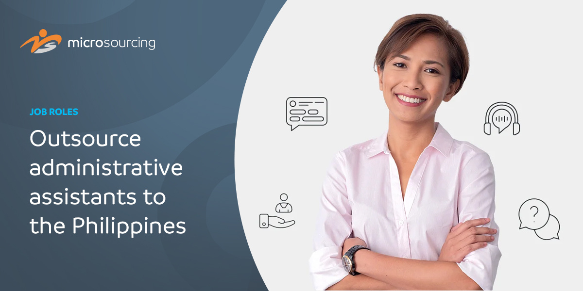 Outsource administrative assistants | MicroSourcing